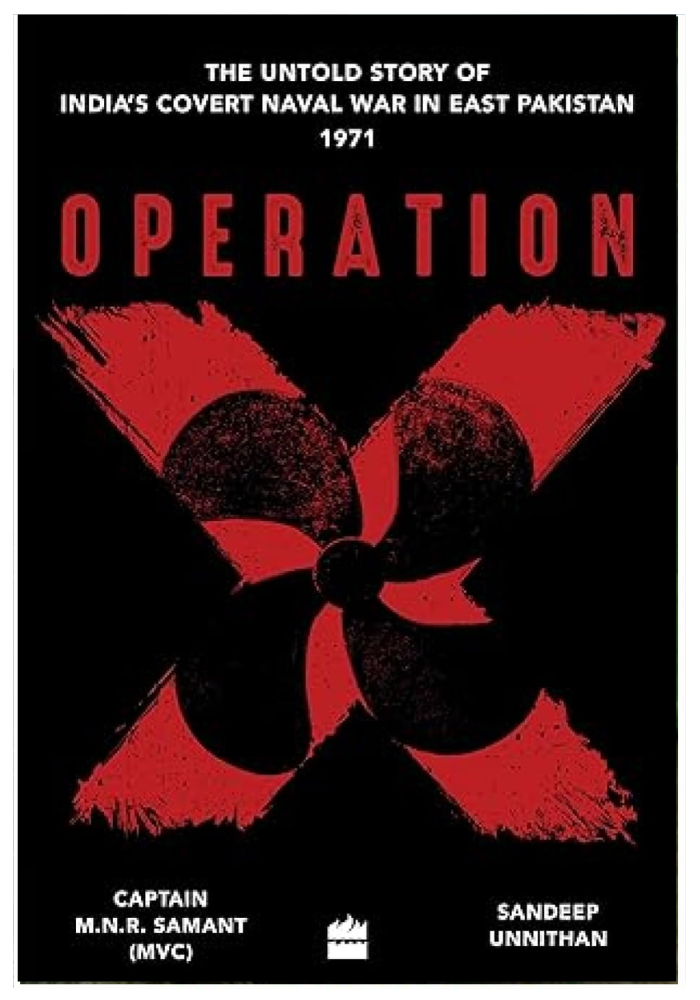 Operation X The Untold Story Of Indias Covert Naval War Booksdealspk 5943