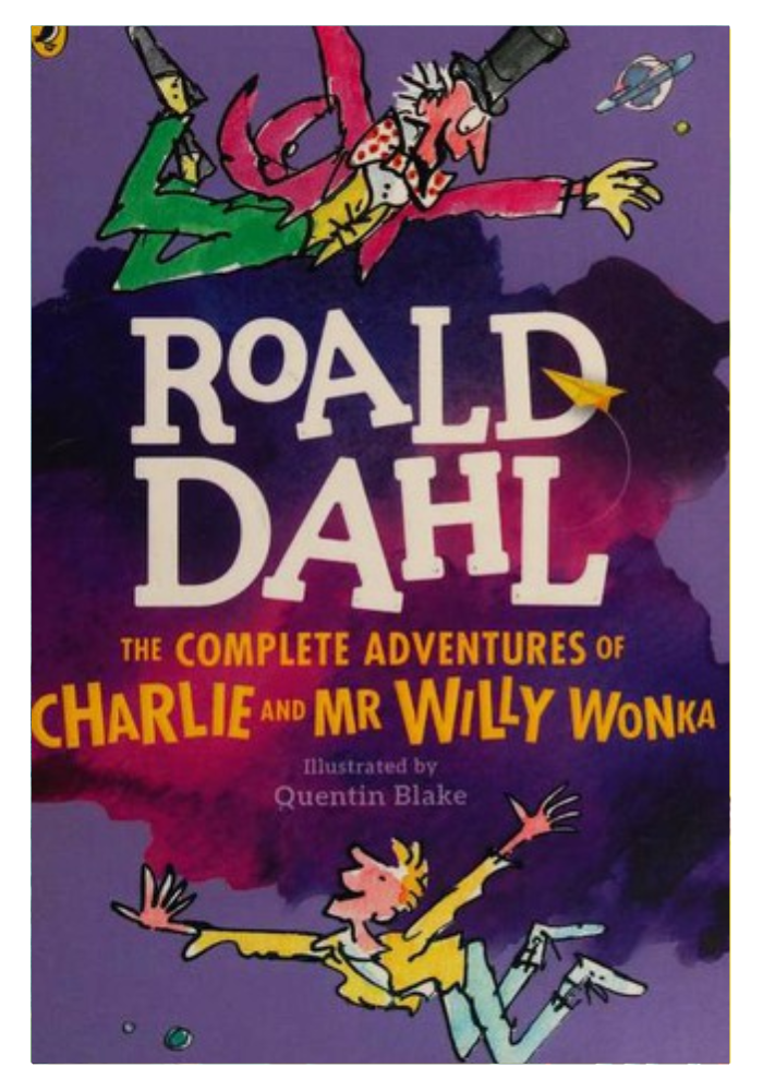 The Complete Adventures of Charlie and Mr. Willy Wonka – Booksdeals.pk